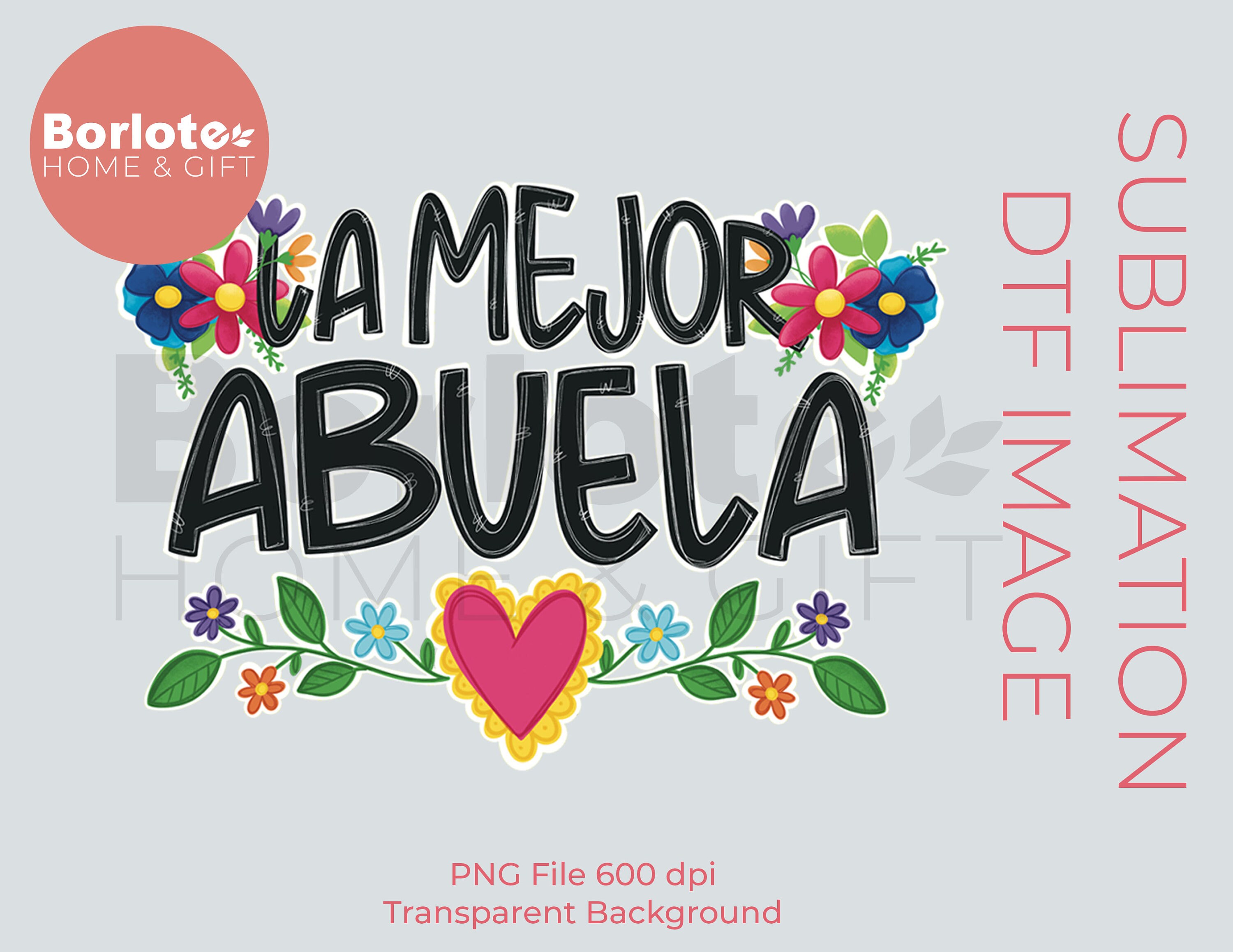 Mother's Day PNG, La Mejor Abuela, DTF Transfers, Ready to Print, T-shirt Transfer, Direct to ...