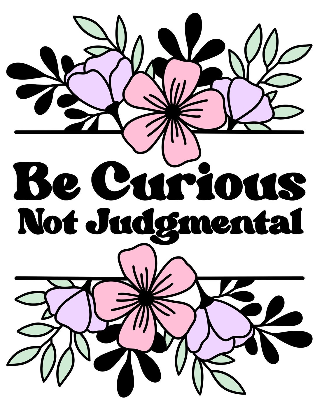 Be Curious Not Judgmental SVG and PNG/ Decal/ Sticker - Etsy