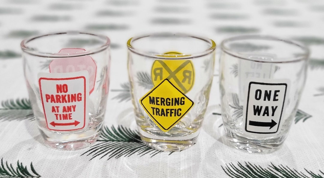 Vintage Traffic Sign Shot Glasses Set of 3 Shot Glasses by Anchor ...