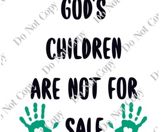 God's Children Are Not for Sale PNG - Etsy