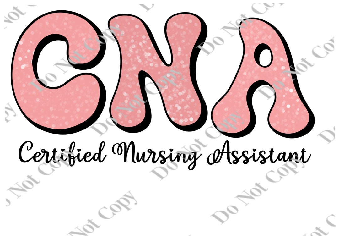 CNA Certified Nursing Assistant PNG Digital Download - Etsy