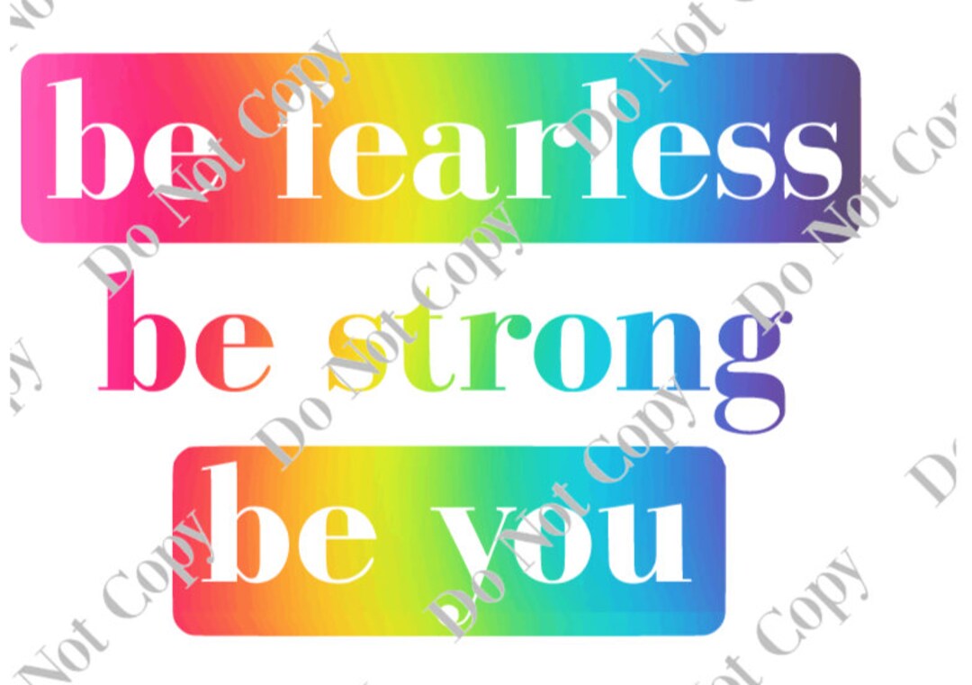 Be Fearless Be Strong PNG Digital Download - Etsy