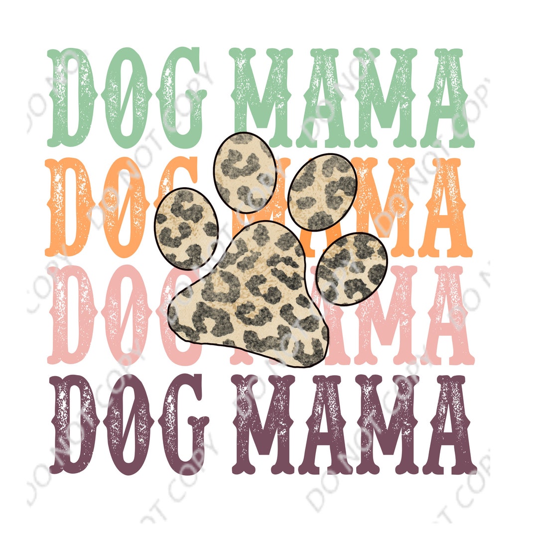 Dog Mama Leopard Paw PNG Digital Download - Etsy