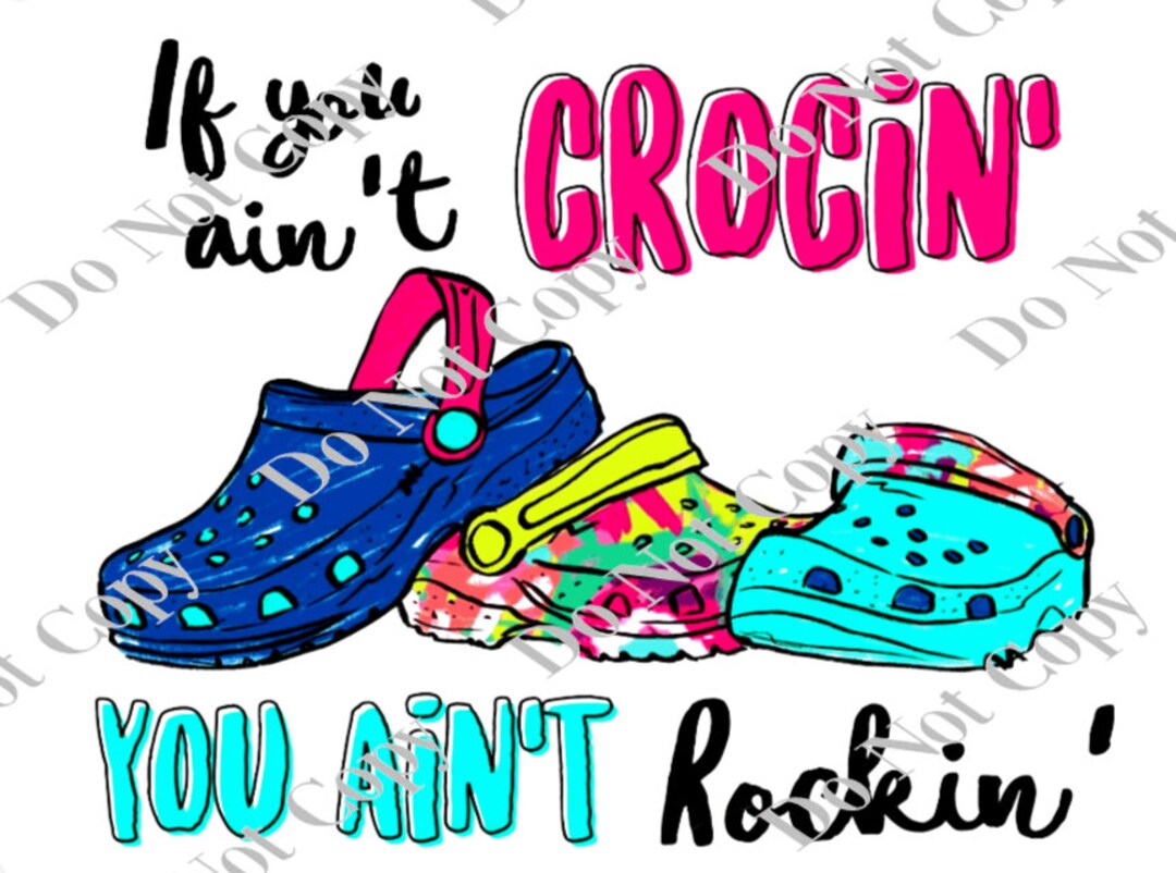 If You Aint Crockin You Aint Rockin PNG Digital Download - Etsy
