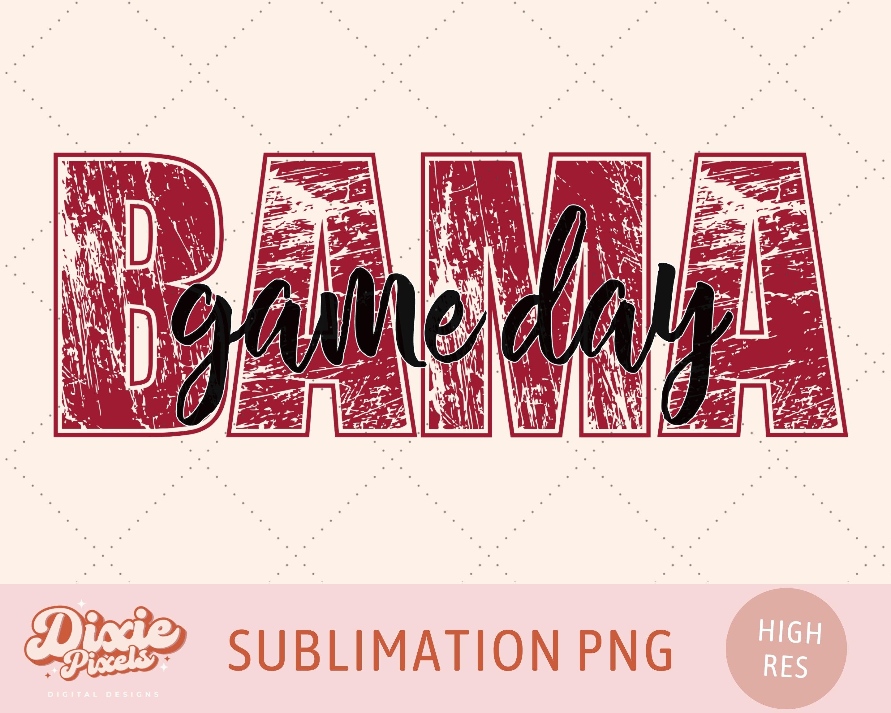 Distressed BAMA Game Day PNG: Alabama Football Sublimation (digital ...