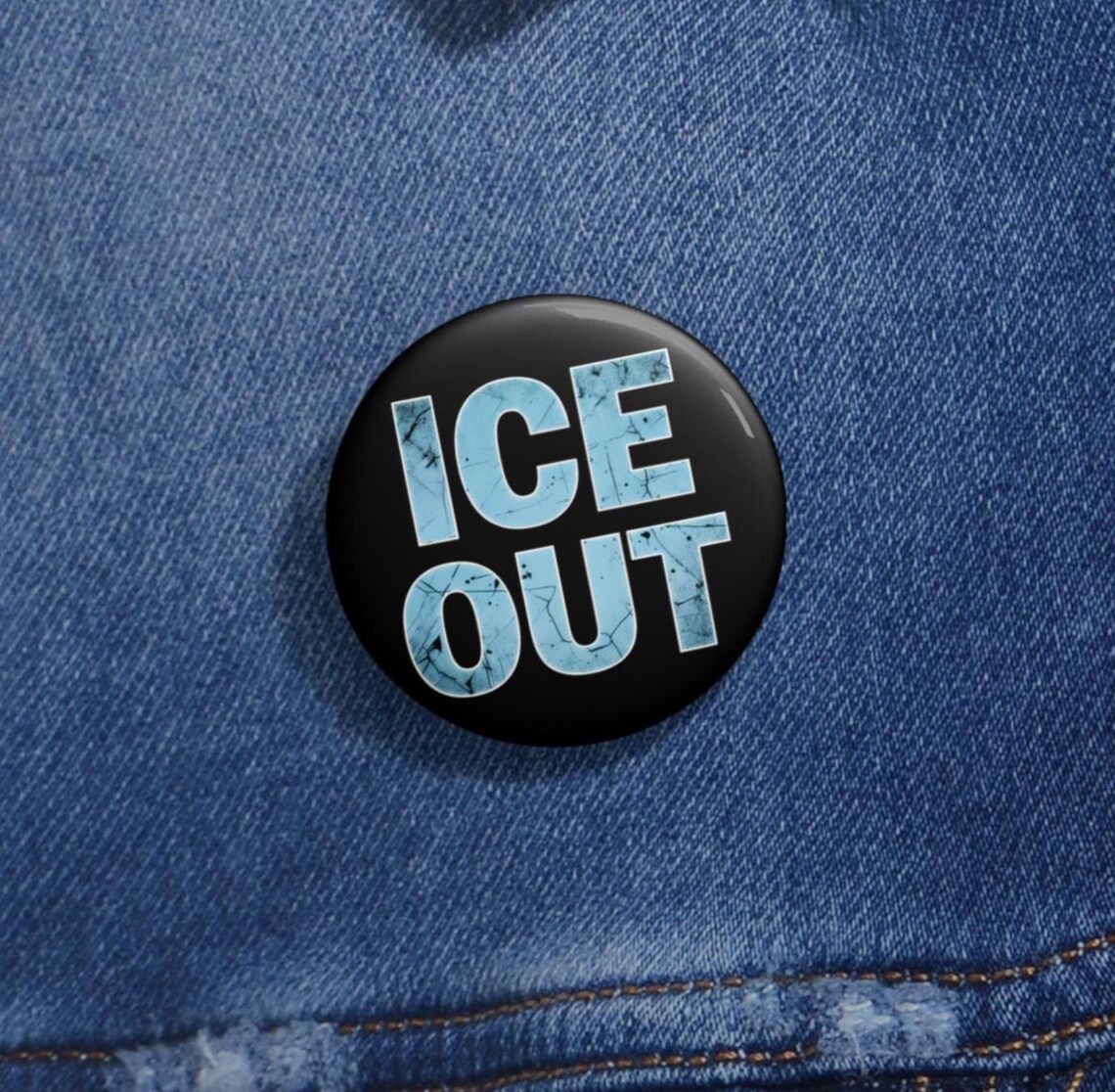 Ice Out Pin Button | ICE Protest Button, Anti-ice Pin, Enamel Style ...