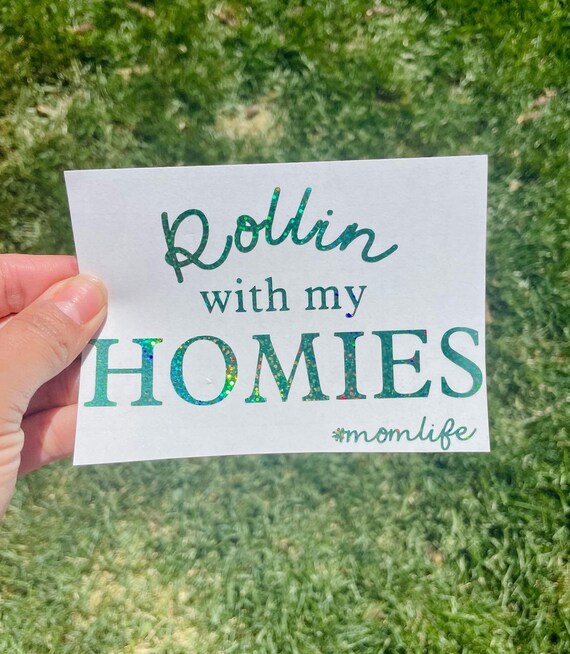 Rollin With My Homies Mom Life Waterproof Vinyl Decal | Etsy