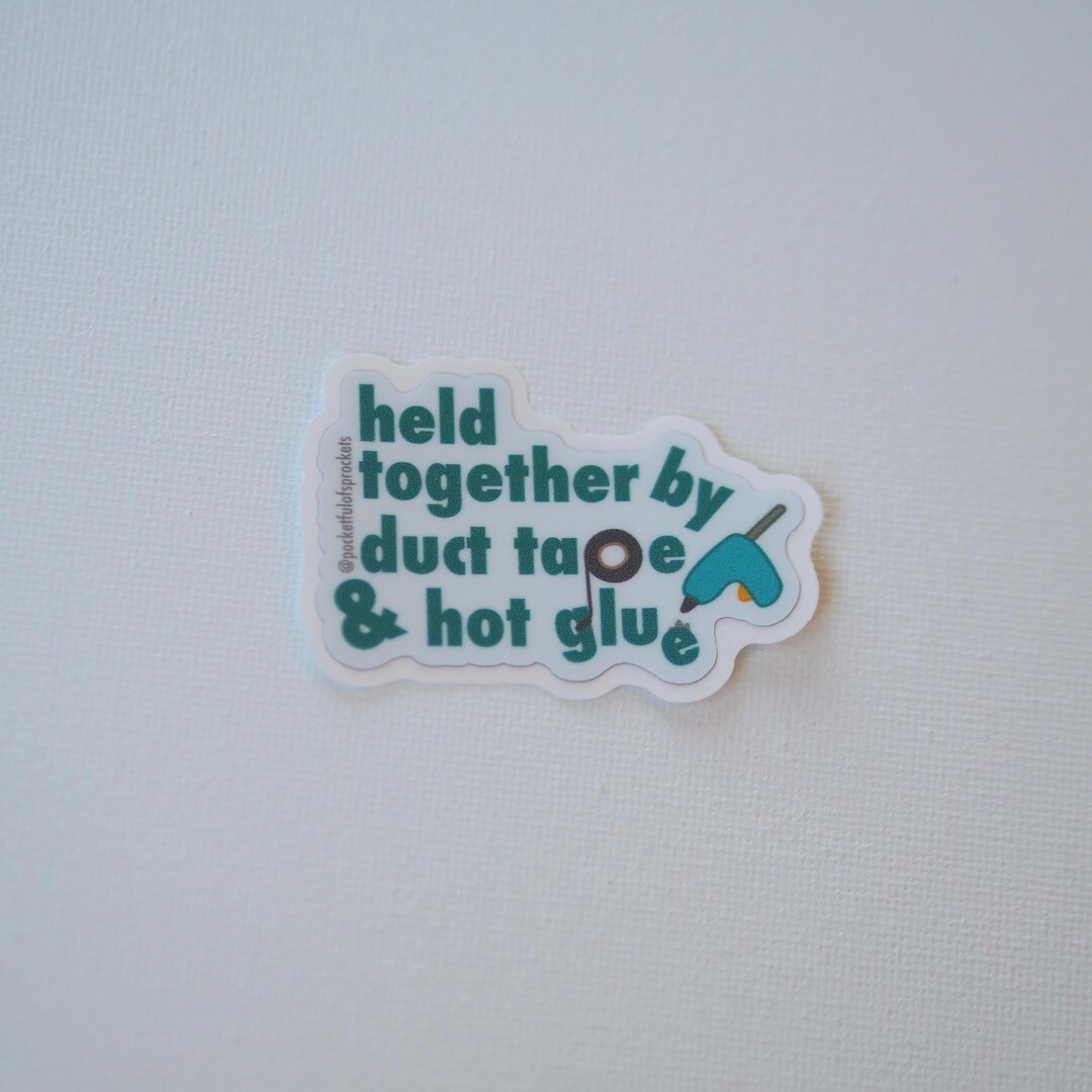 Duct Tape & Hot Glue - Vinyl Sticker - Etsy
