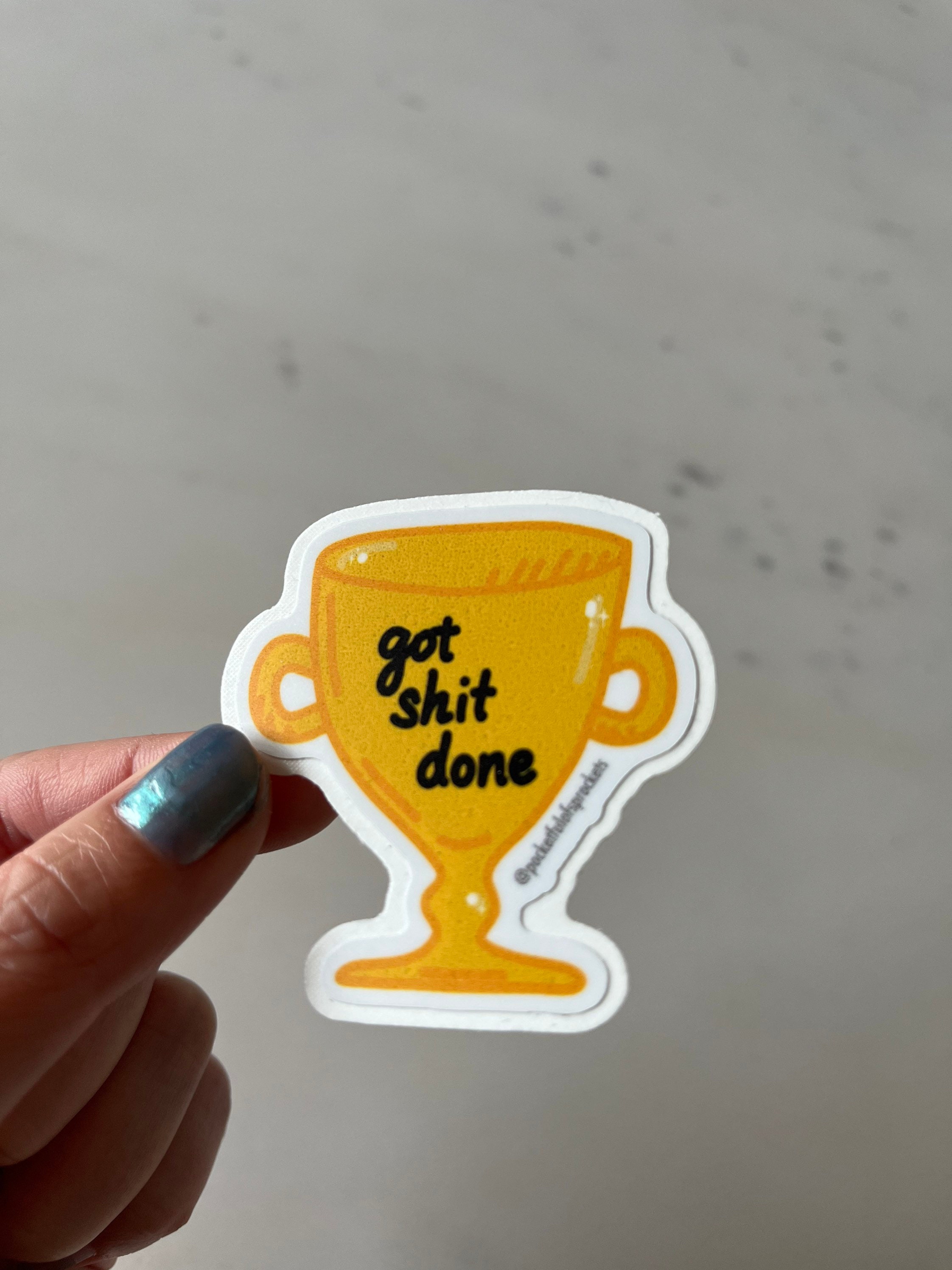Got Shit Done Trophy Vinyl Sticker - Etsy