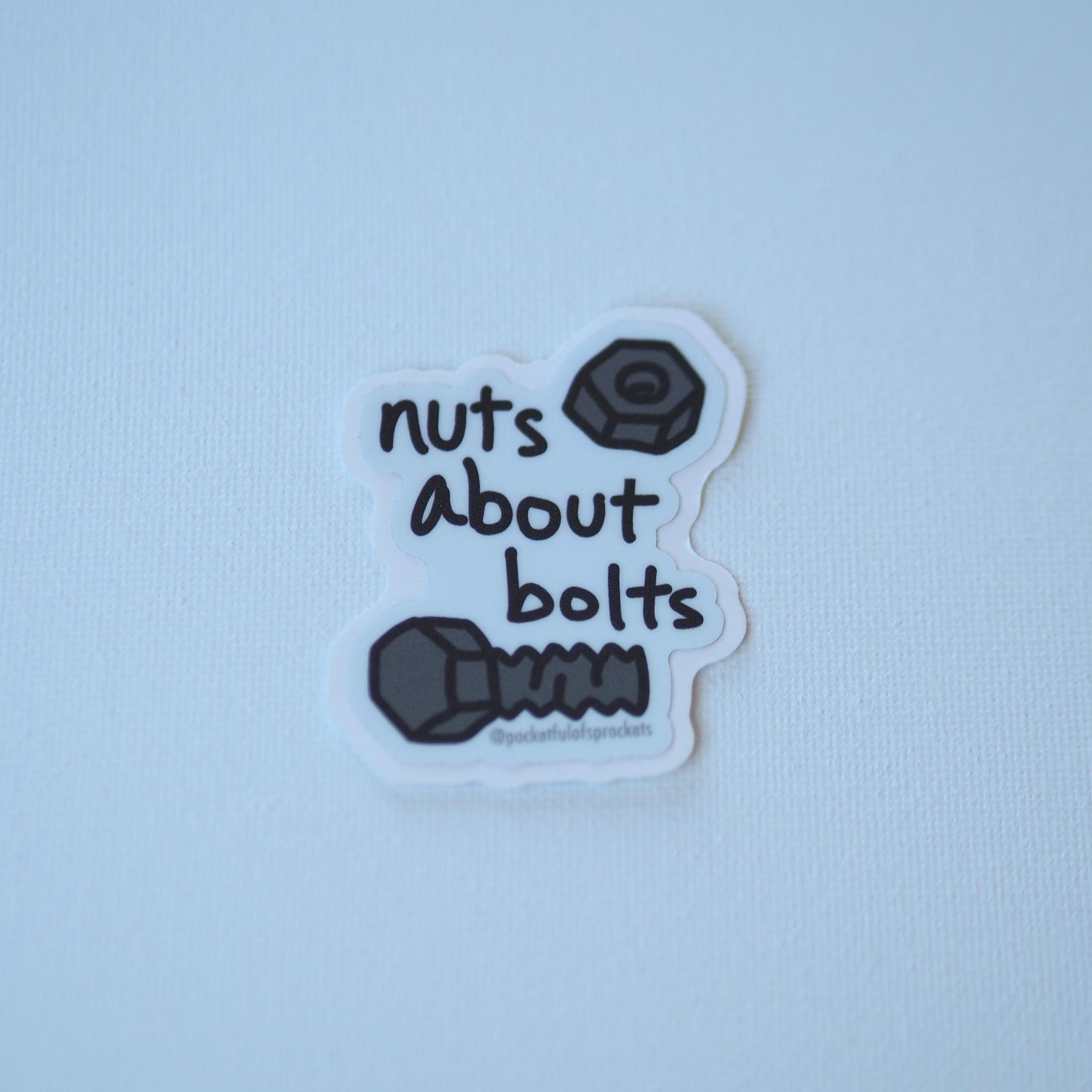 Nuts About Bolts - Vinyl Sticker - Etsy