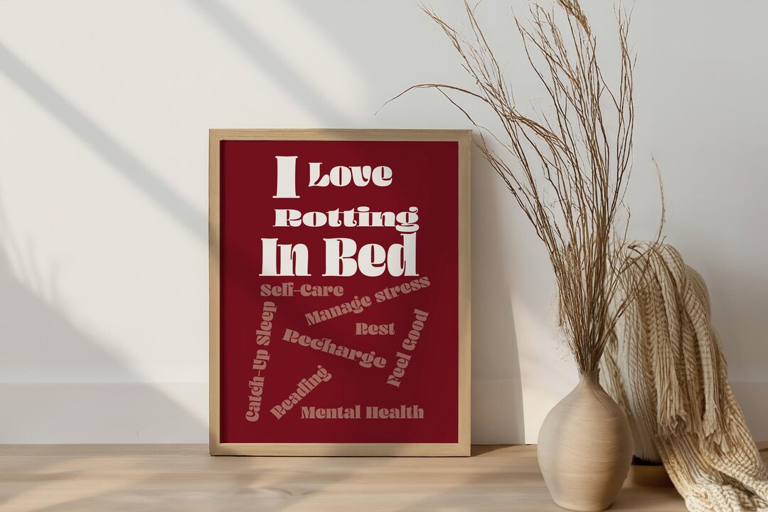 I Love Rotting in Bed Art Print Poster, Self-care Print, Trendy Retro ...