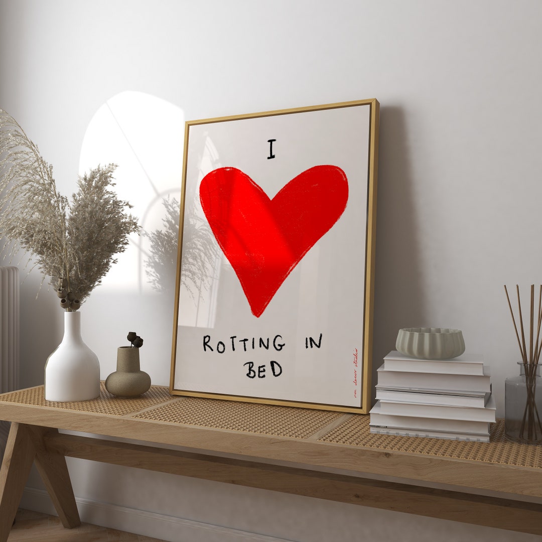 I Love Rotting in Bed Art Print Poster, Hand Drawn Print, Trendy Retro ...