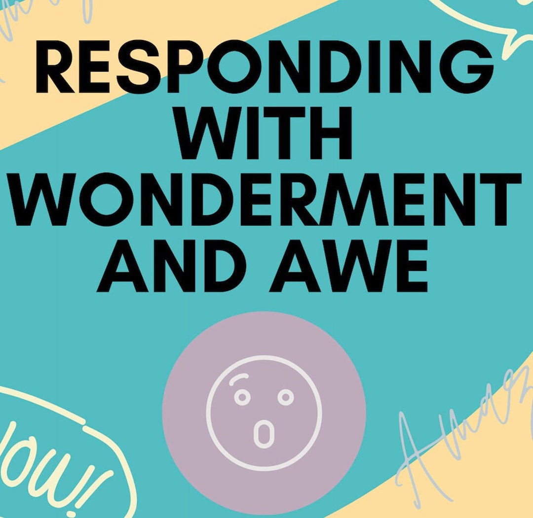Responding With Wonder & Awe Classroom Posters - Etsy