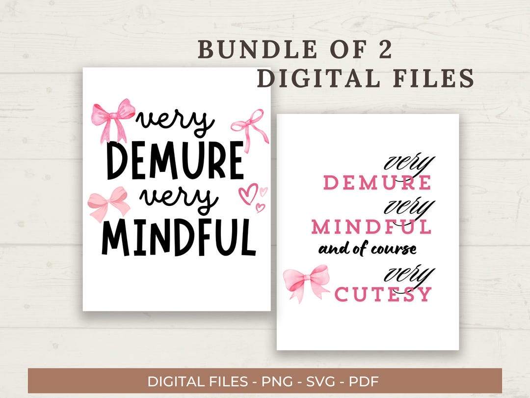 Very Demure Svg Very Demure Png Mindful Very Cutesy Svg Gen Z Trendy ...