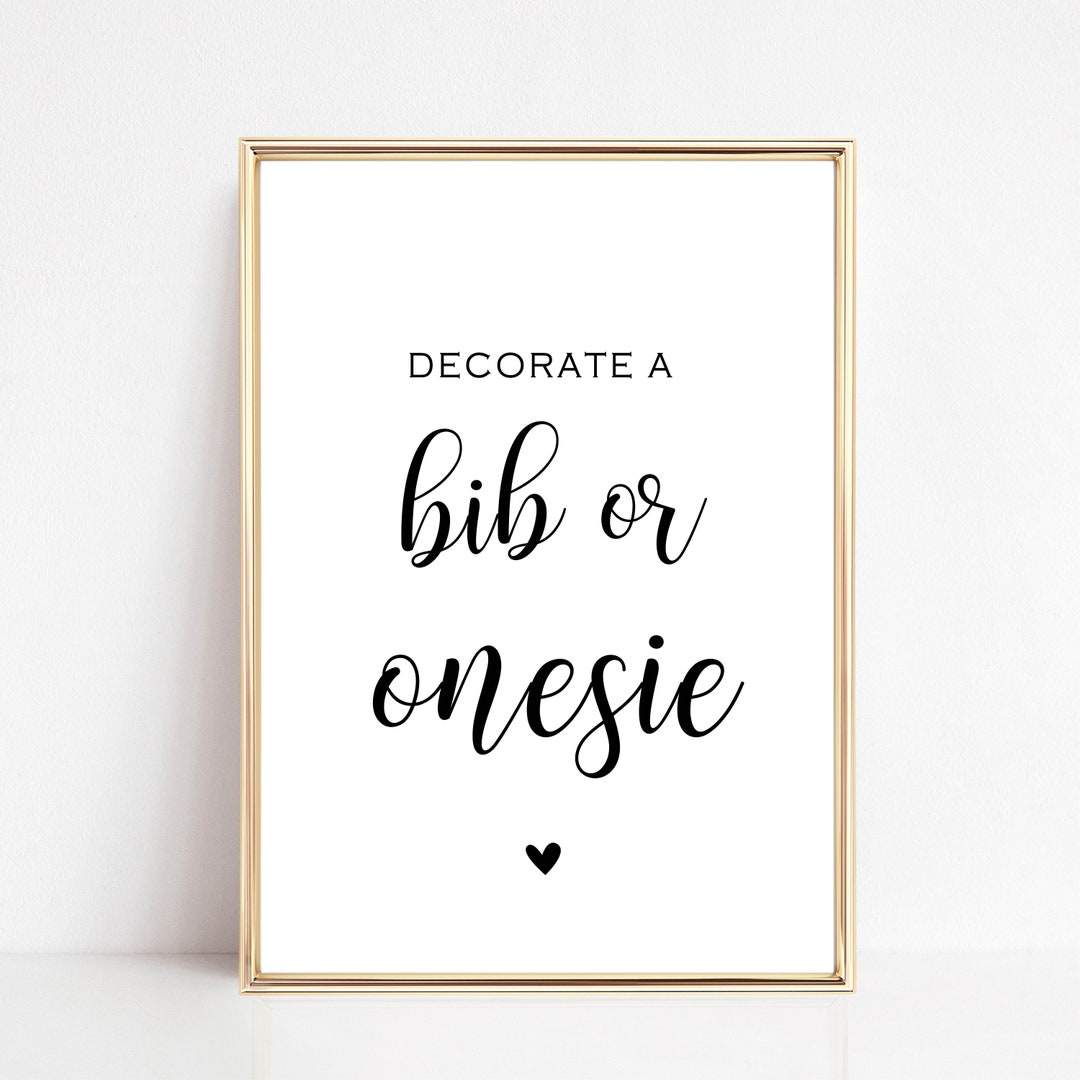 Decorate a Bib or Onesie, Baby Shower Sign, Gender Reveal, Onesie ...
