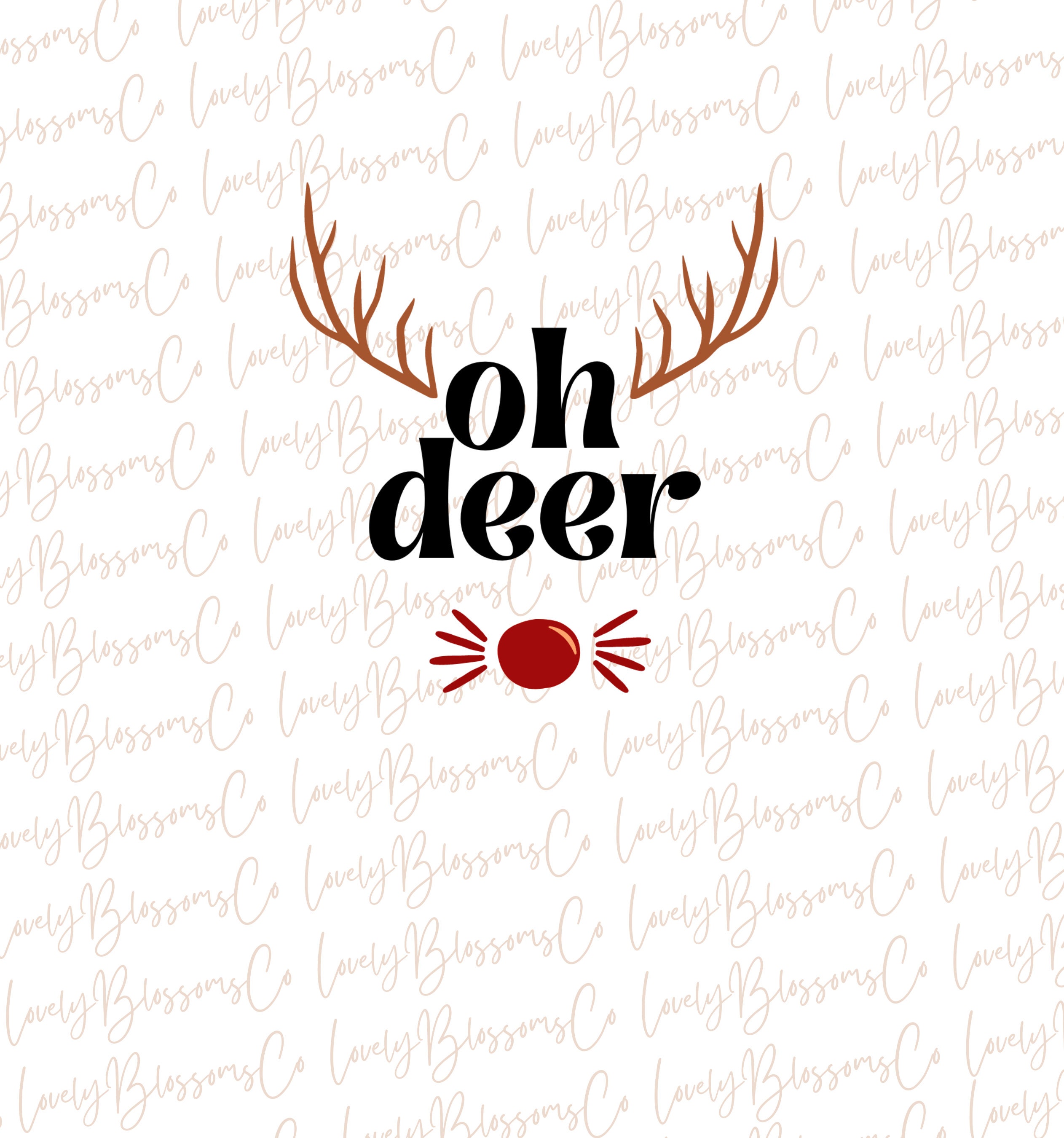 Oh Deer Svg, Deer SVG, Antlers Svg, Rudolph/reindeer Svg, Christmas SVG ...