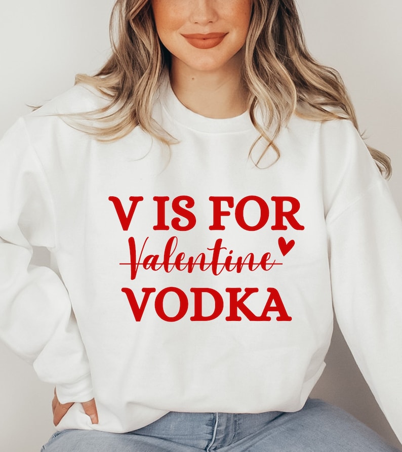 V is for Vodka SVG, Valentines Day Vodka SVG, PNG, Funny Valentine Svg ...