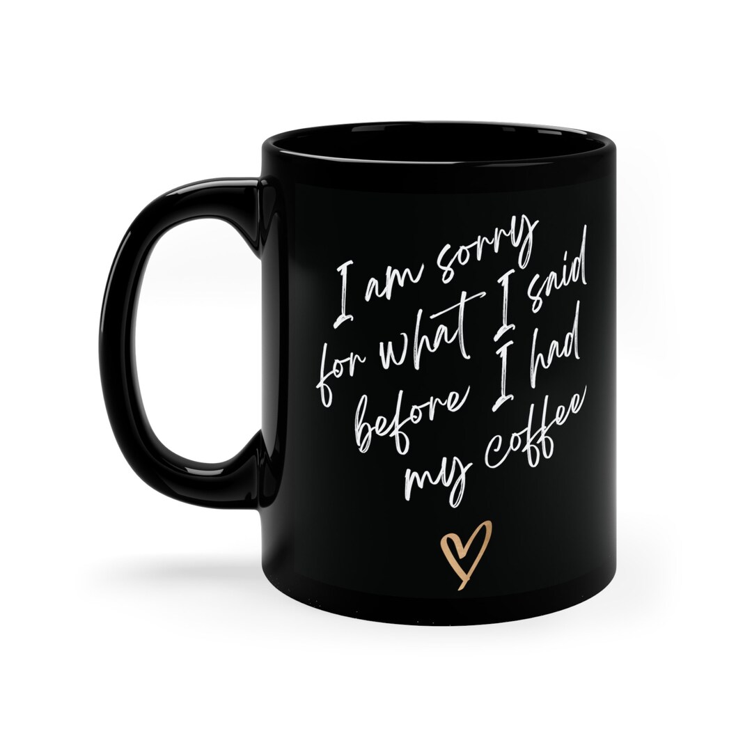 Espresso My Apologies: A Hilarious Sorry Mug, Funny Coffee Mug, Gift ...