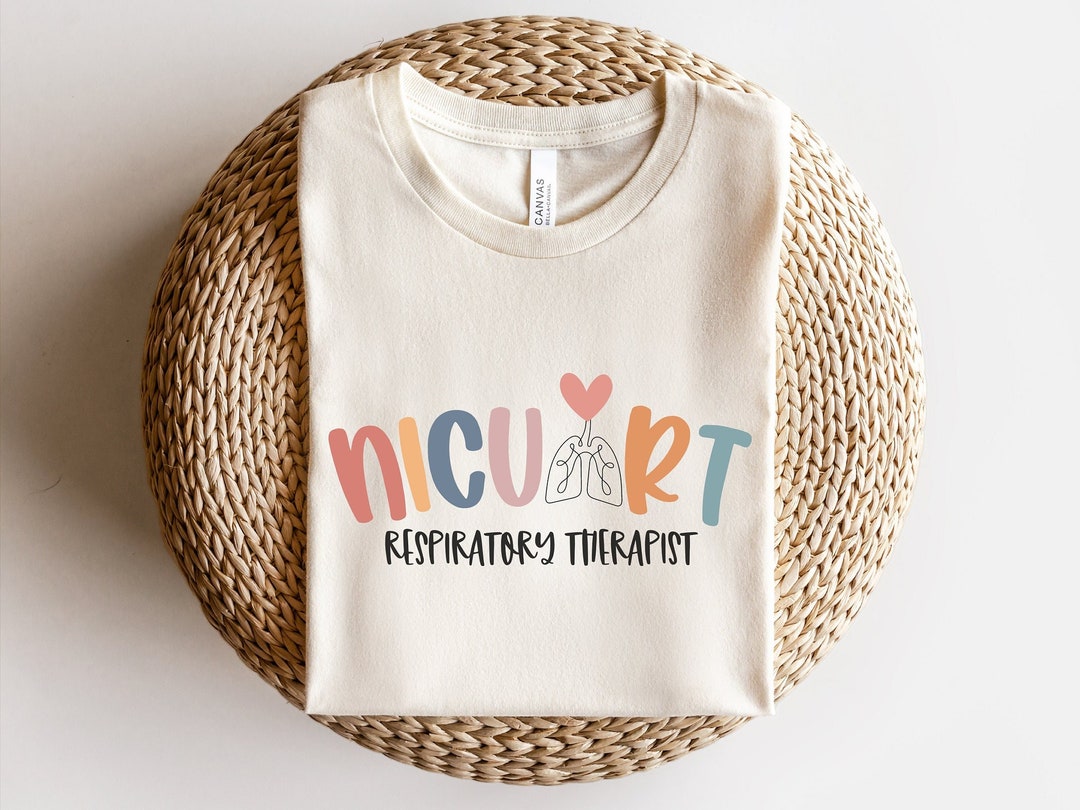 NICU RT Shirt, Nicu Respiratory Therapist, RT, Rn, Nicu Nurse, Rt Shirt ...