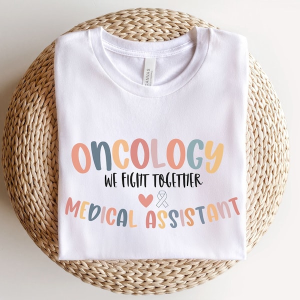 Oncology Medical Assistant Shirt - Etsy