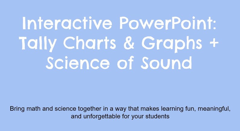 Interactive Powerpoint: Tally Charts & Graphs + Science of Sound - Etsy