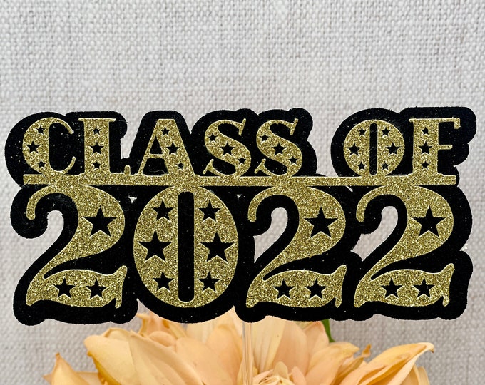 Class of 2022 Cake Topper | Graduation Cake Topper | Graduation Party ...