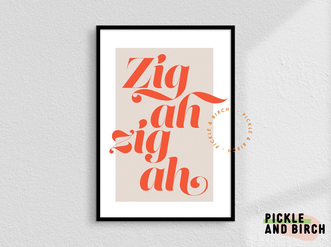 Zig Ah Zig Ah Print Poster | Typography | Spice Girls Wannabe Lyric ...