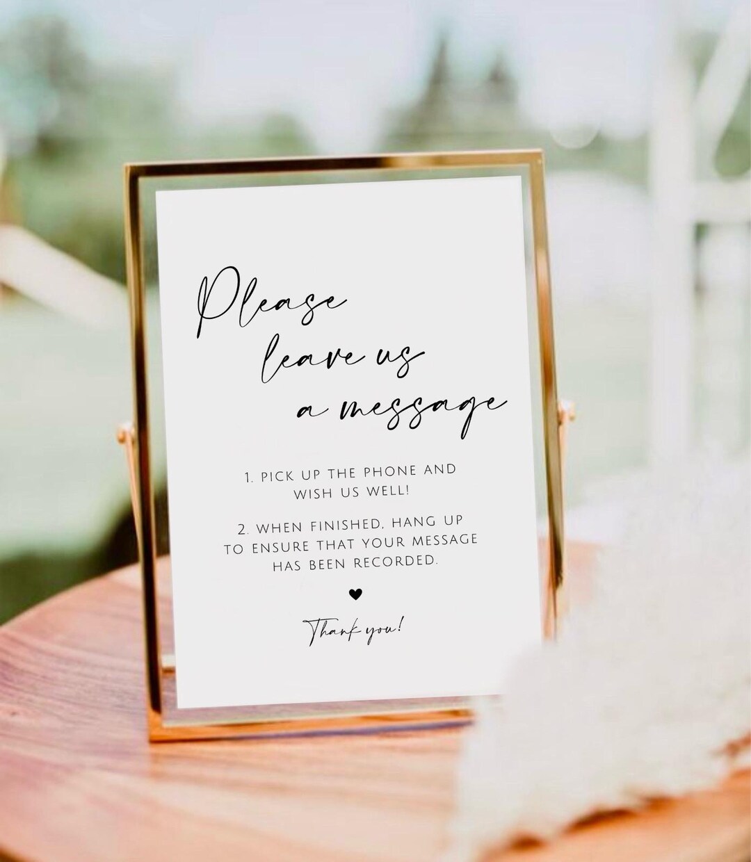 Please Leave Us A Message Sign, Pick up the Phone and Wish Us Well ...