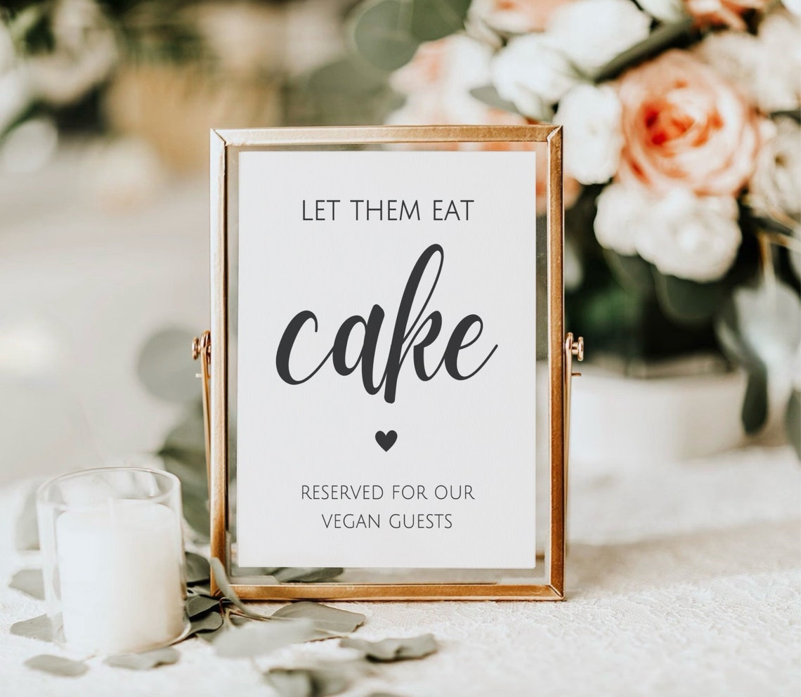 Let Them Eat Cake Sign, Wedding Cake Sign, Reserved for Vegan Guests ...