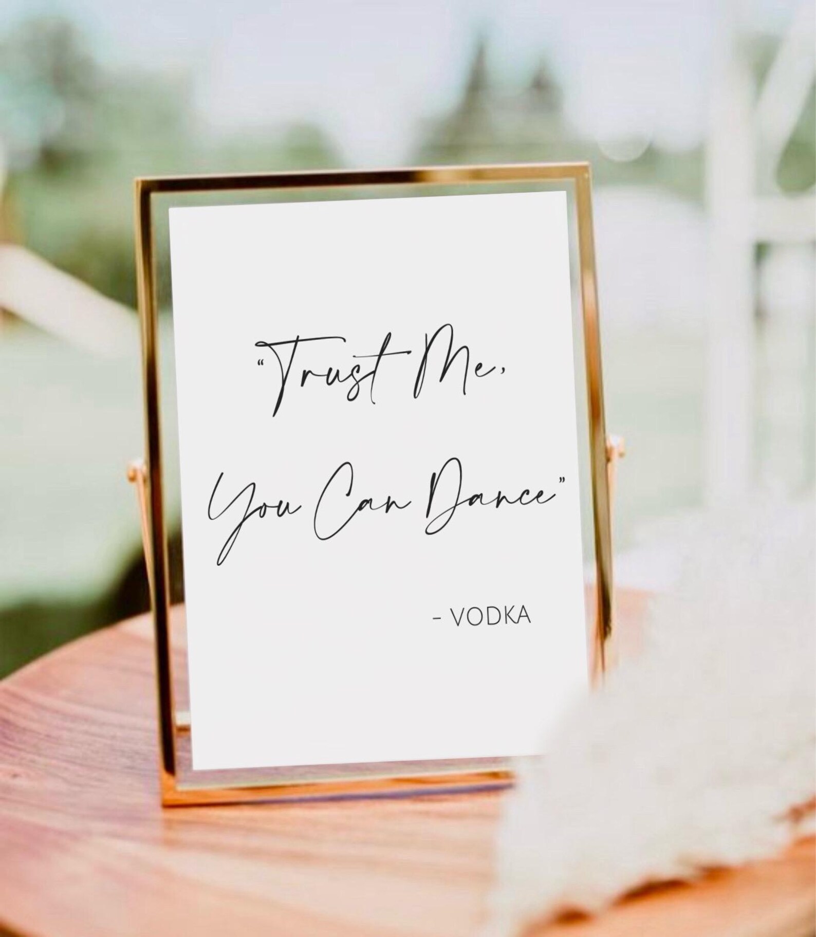 Alcohol Wedding Sign, Trust Me You Can Dance Sign, Wedding Open Bar ...
