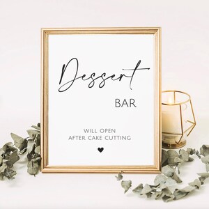 Dessert Bar Sign, Dessert Bar Opens After Cake Cutting Sign, Minimalist ...