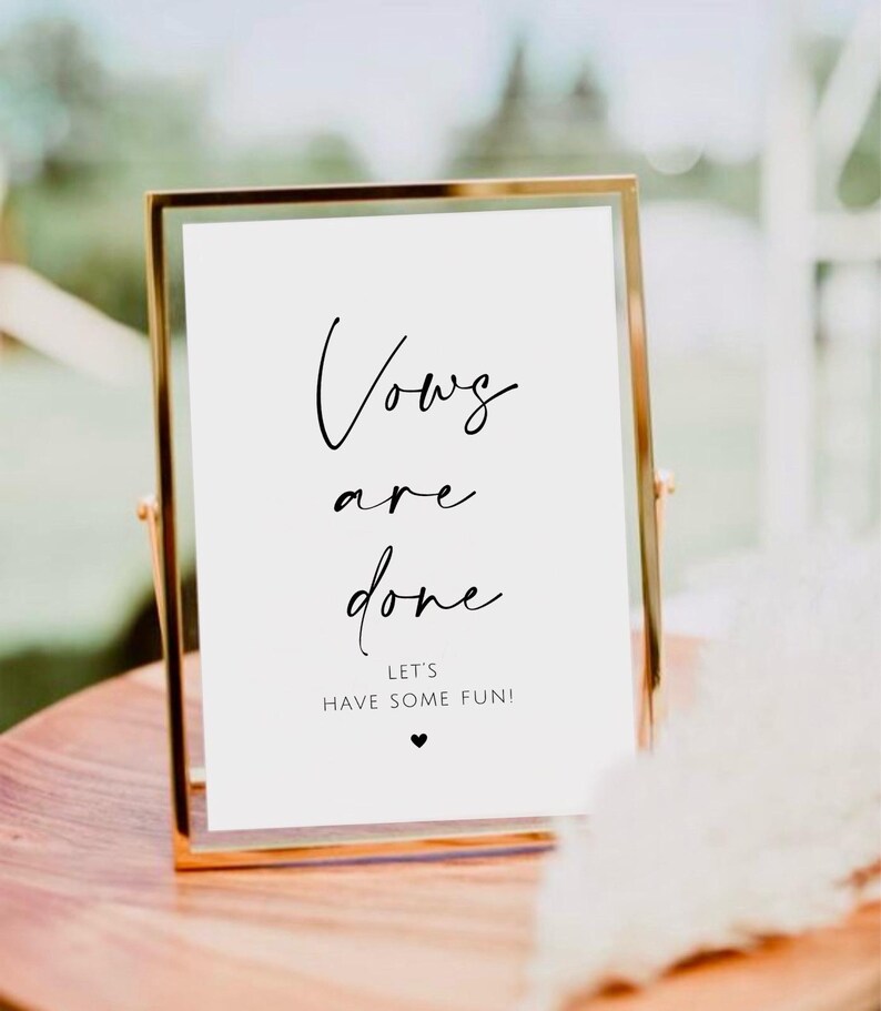 Vows Are Done Lets Have Some Fun Sign, Minimalist Wedding Table Decor ...
