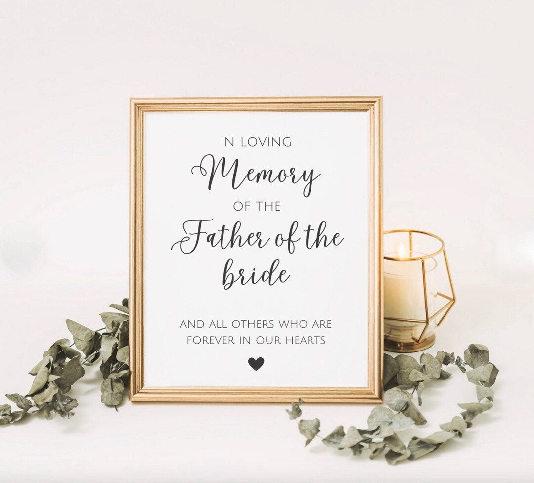 In Loving Memory Wedding Sign, in Loving Memory of the Father of the ...