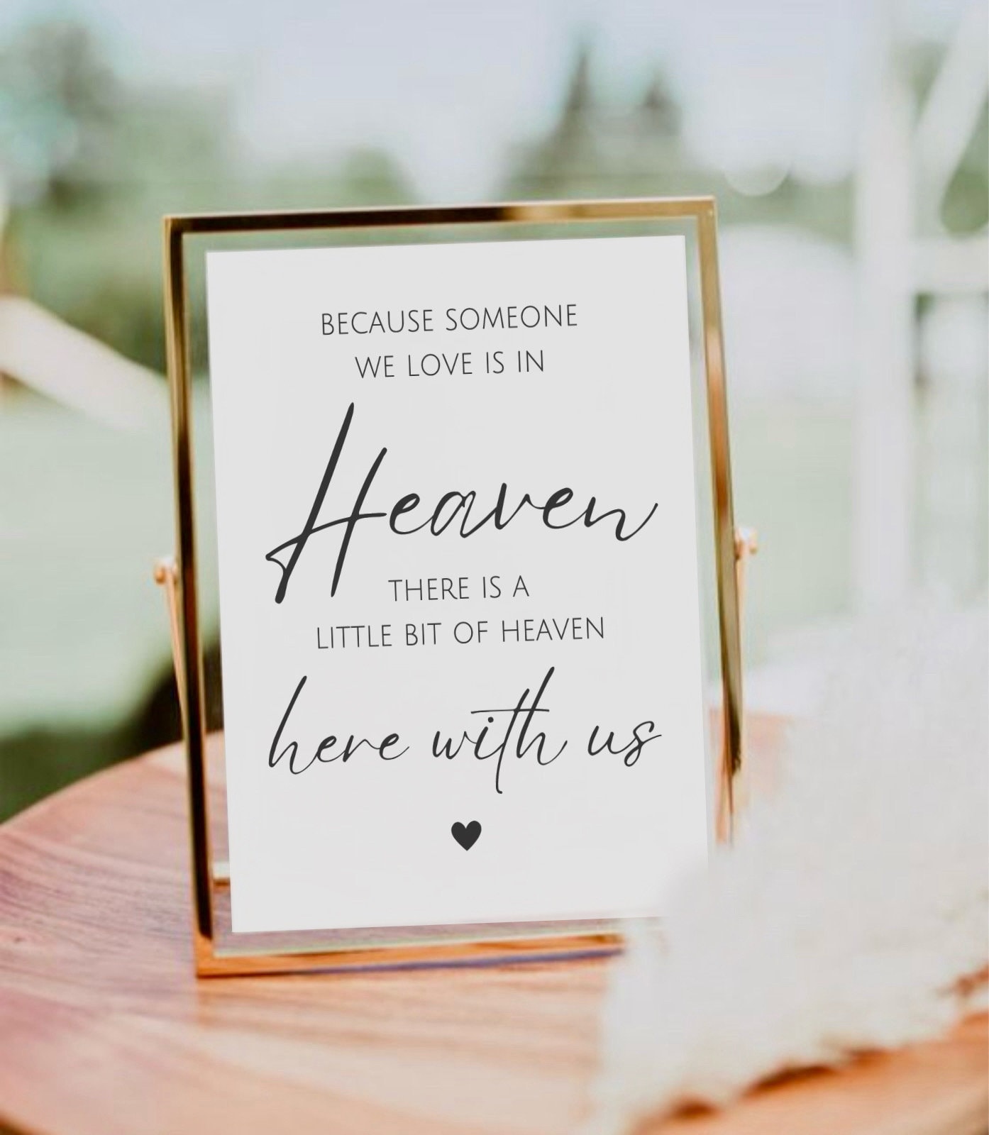 Someone We Love is in Heaven Sign, There is A Little Bit of Heaven Here ...