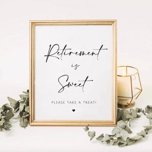 Retirement is Sweet Sign, Printable Retirement Party Sign, Retirement ...