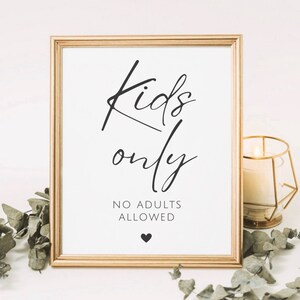 Kids Only Sign, Kids Table Wedding Sign, No Adults Allowed Sign ...