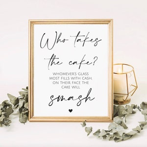 Who Takes the Cake Sign, Wedding Face Cake Smash Sign, Printable ...
