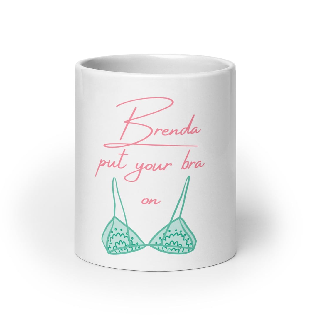 Brenda Put Your Bra On - Etsy