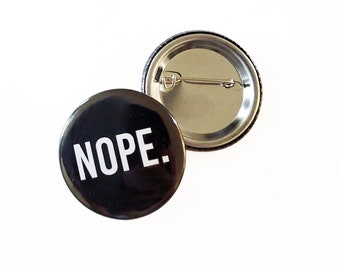 Nope Button | Etsy