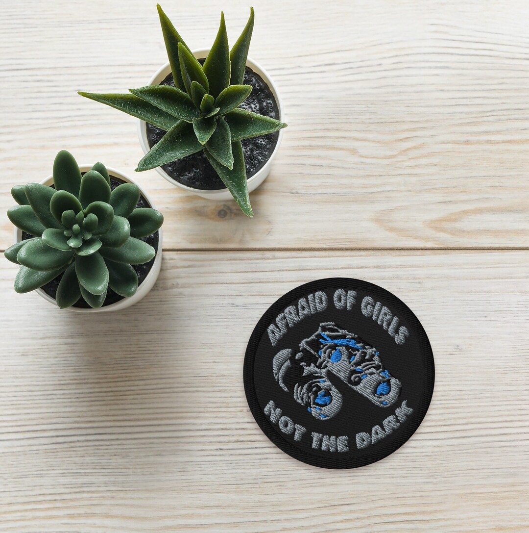 Afraid of Girls Not the Dark Patch, Funny Tactical Patch, Night Vision Patch - Etsy