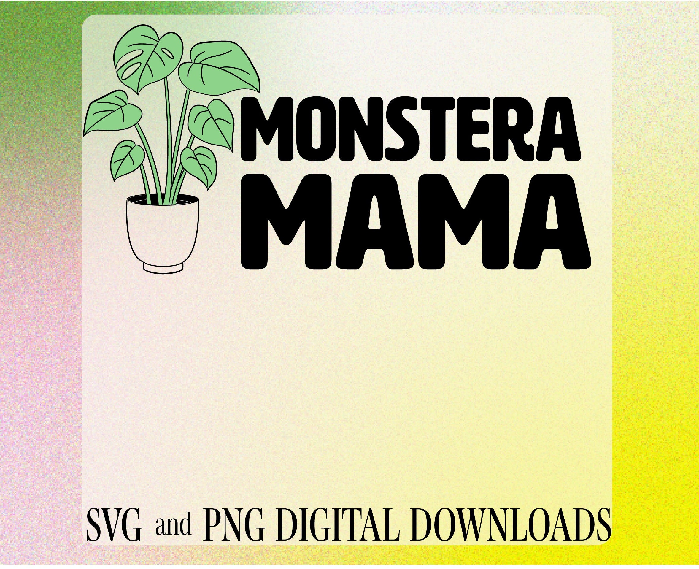 Monstera Mama Svg Plant Mom Svg Plant Sticker SVG & PNG | Etsy