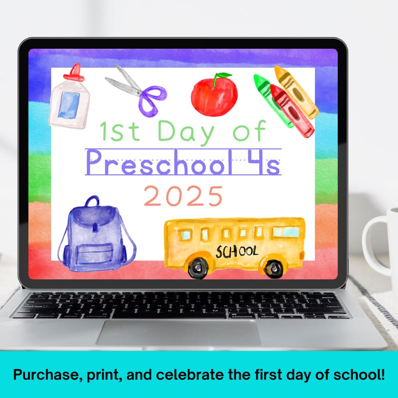 First Day of Preschool 4s Printable Sign - 2025 1st Day of Four Year ...