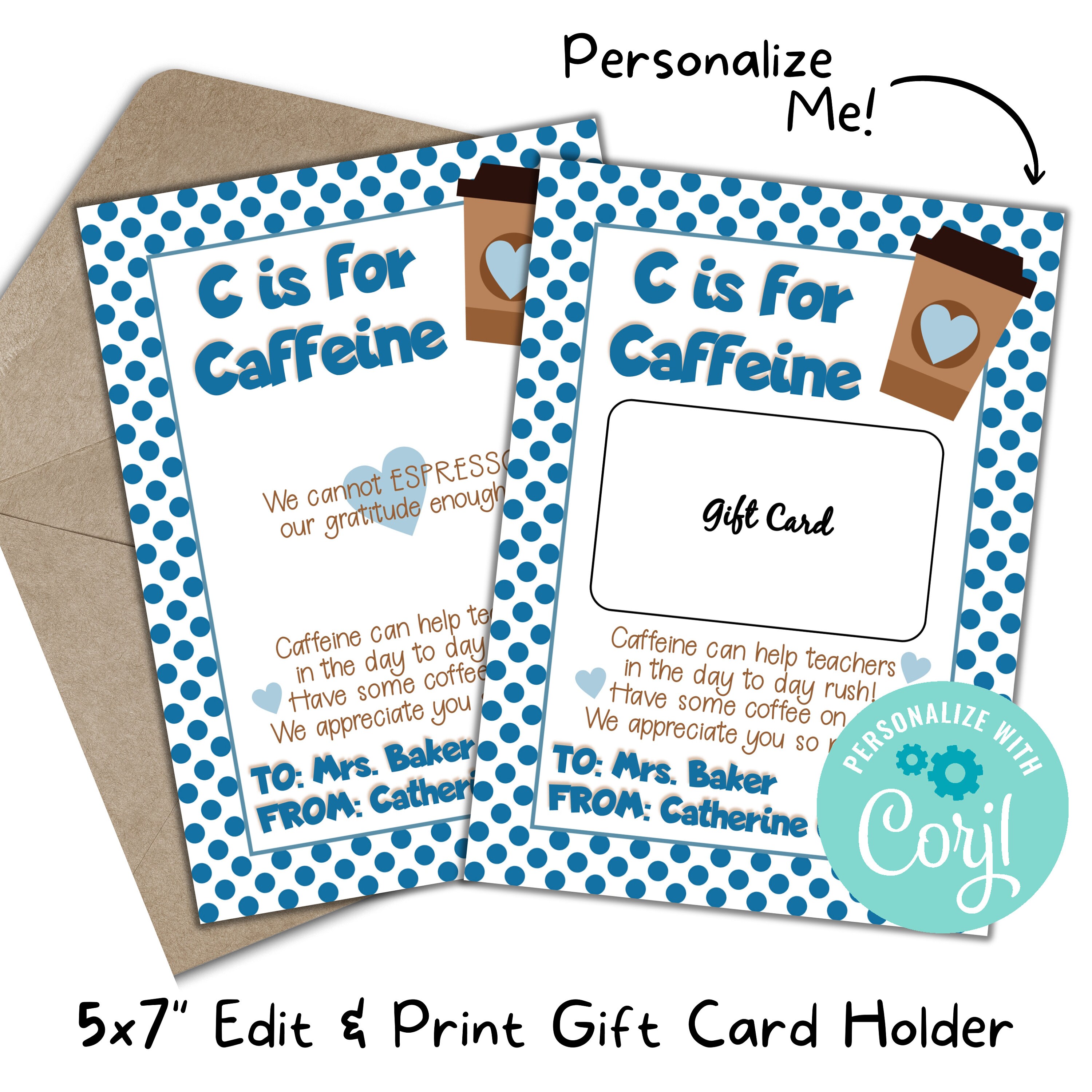 C is for Caffeine Coffee Gift Card Holder - Teacher Appreciation Week ...