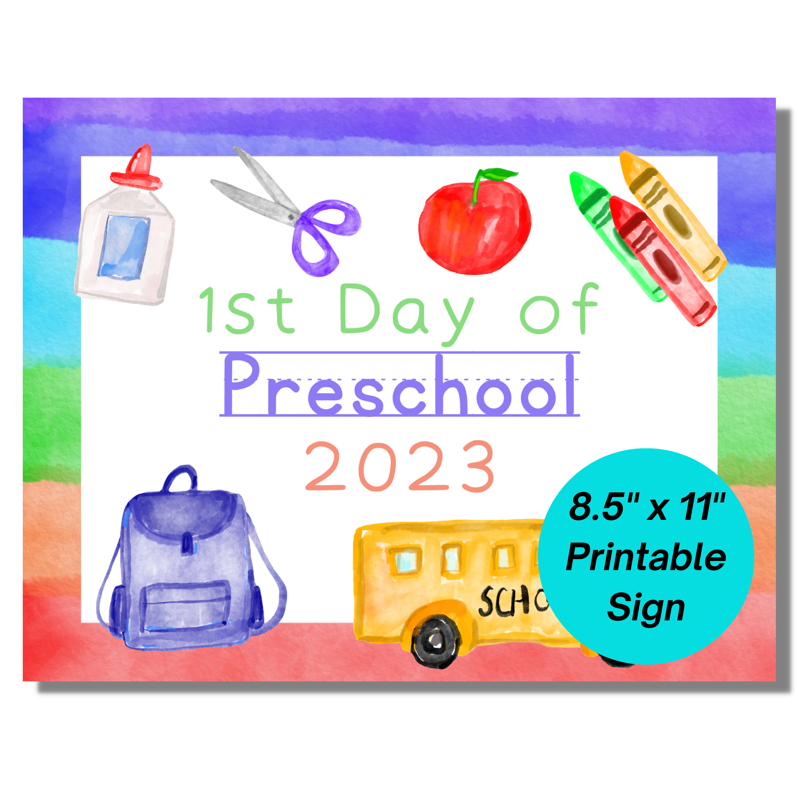 First Day of Preschool Printable Sign Happy 1st Day of School Photo ...