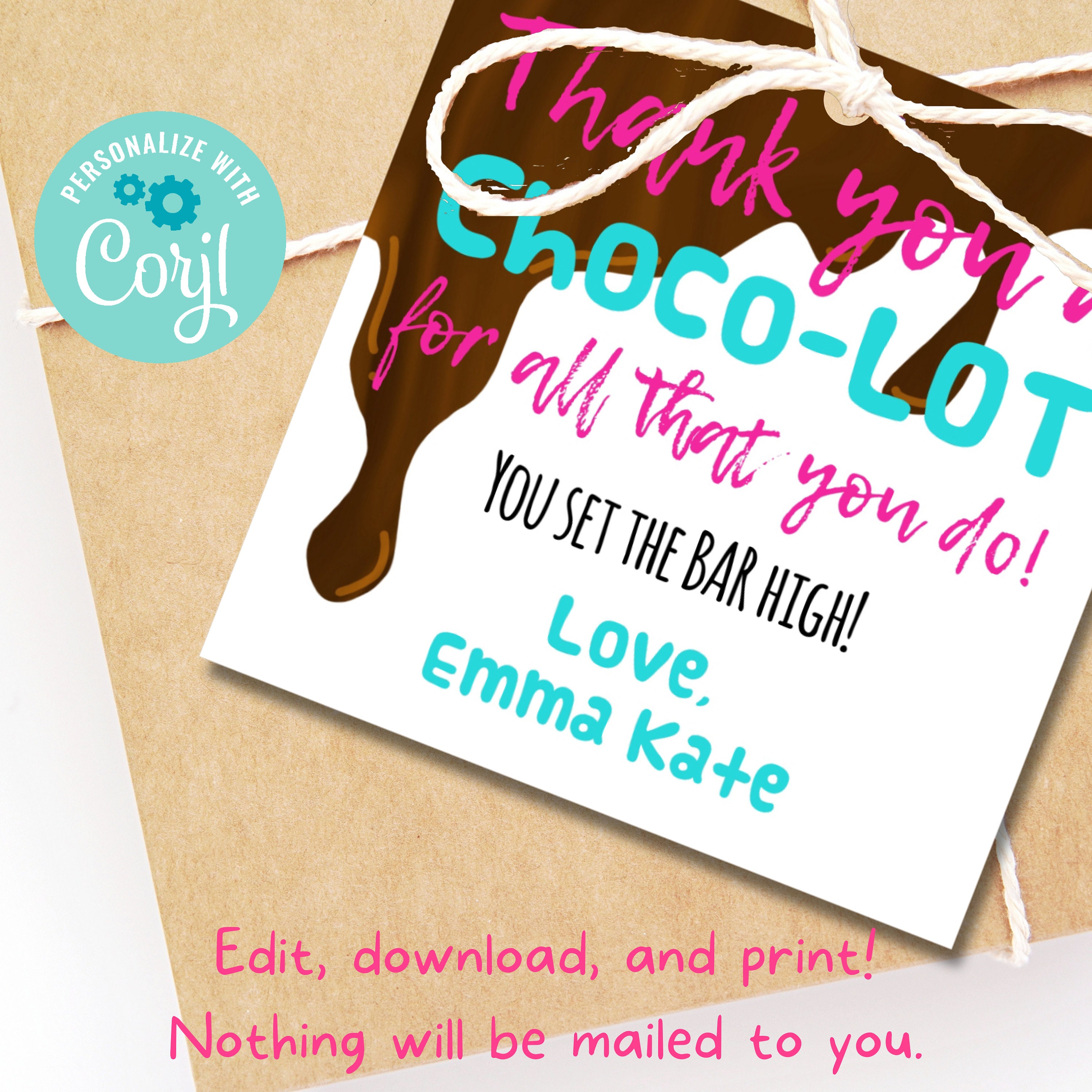 Printable Thanks a Choco-lot Teacher Tag Teacher Chocolate Thank You ...