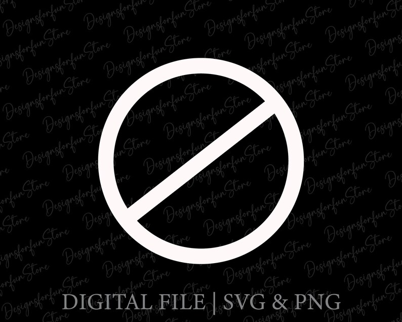 No Symbol Svg, Digital Download, Restricted Symbol Svg, Silhouette, No ...