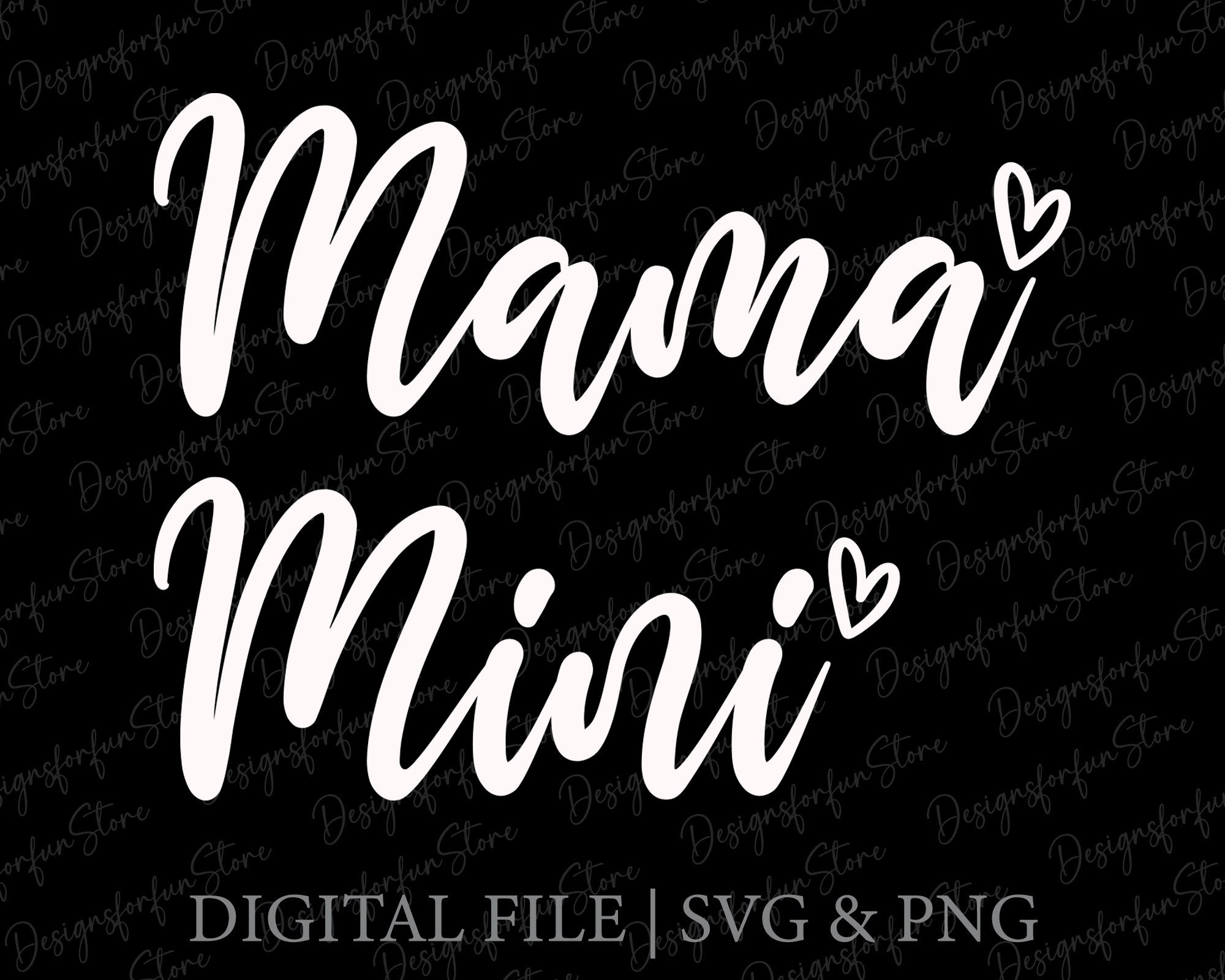 Mama and Mini Svg Digital Download Mama Mini Svg - Etsy