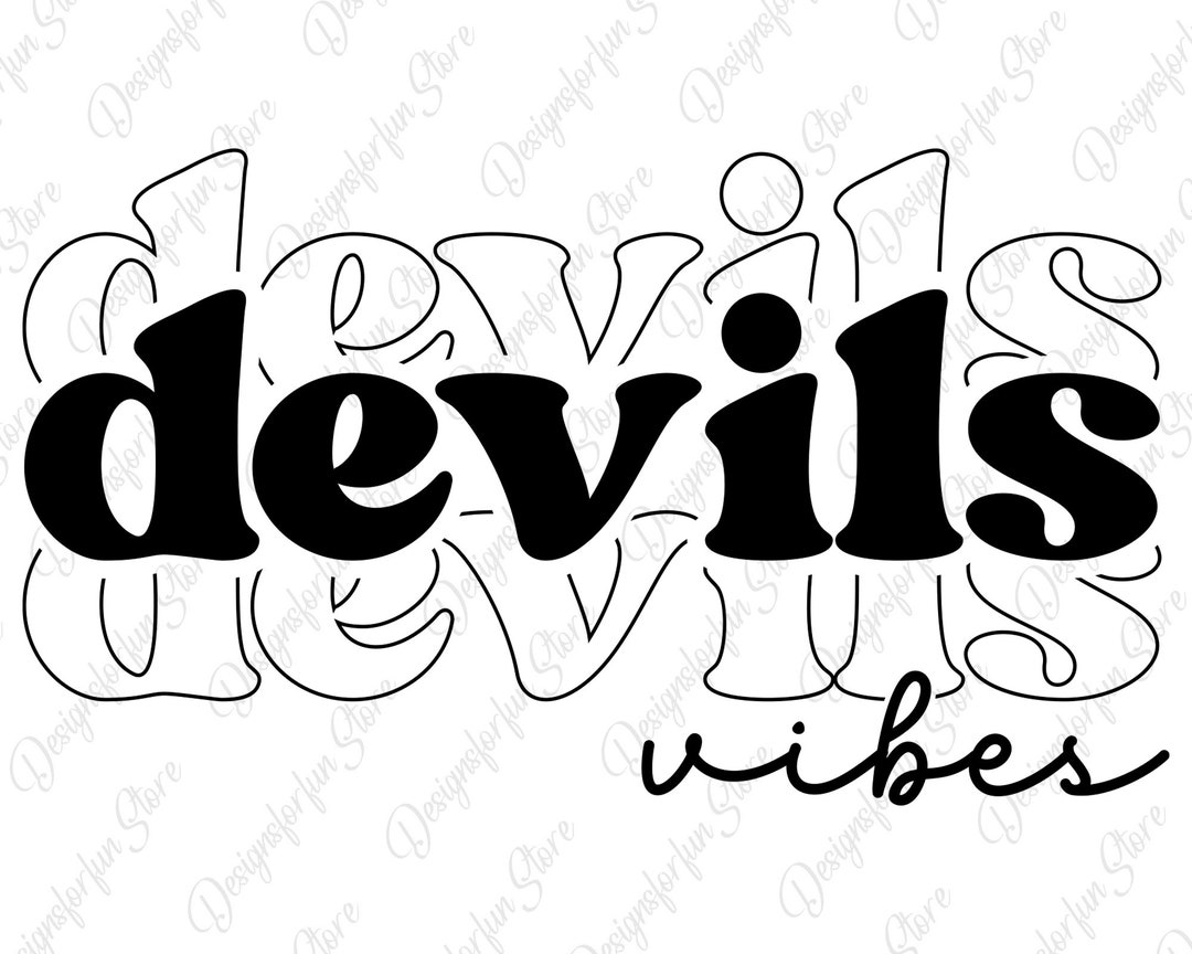 Devils Vibes Png, Devils Tshirt, Game Day Png, School Spirit Svg, Digital Download, Team Mascot ...