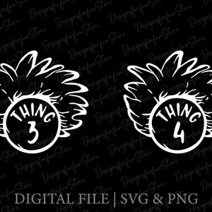 Thing 3 and Thing 4 Svg, Dr Seuss Svg, Thing 3 Svg, Thing 4 Svg, Cat in ...