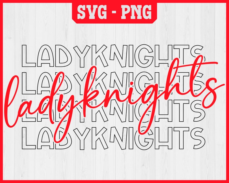 Lady Knights Svg Digital Download Game Day Svgteam Mascot - Etsy
